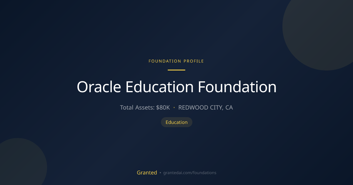Oracle Education Foundation | Granted AI